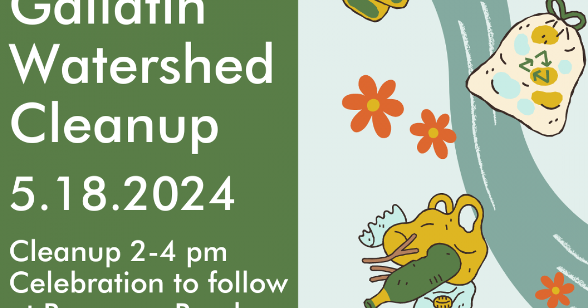 Spring Gallatin Watershed Cleanup | Outside Bozeman