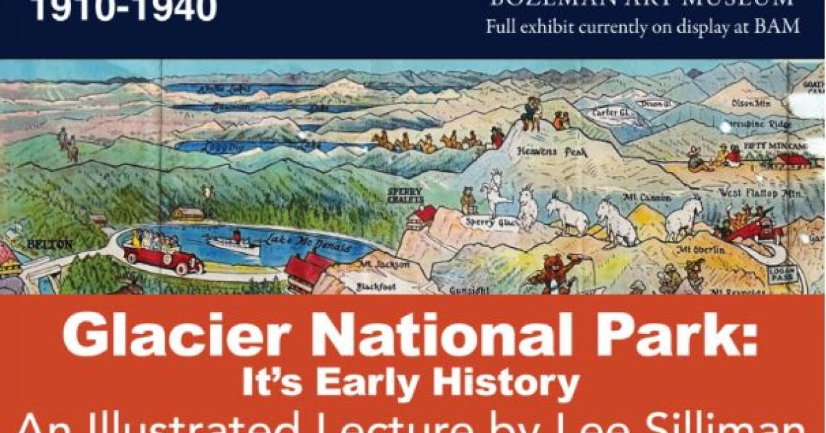 Lecture: History of Glacier National Park | Outside Bozeman