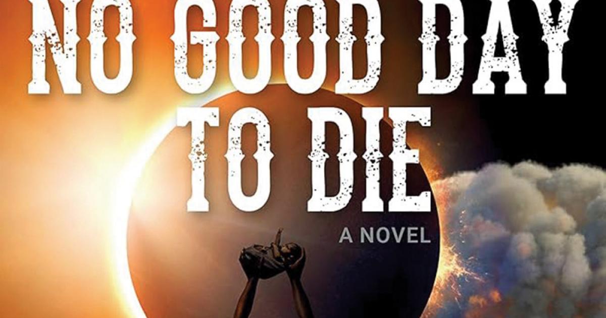 Book: No Good Day to Die | Outside Bozeman
