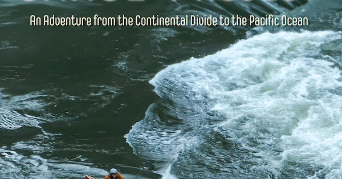 Film: "Columbia River Canoe Project" | Outside Bozeman