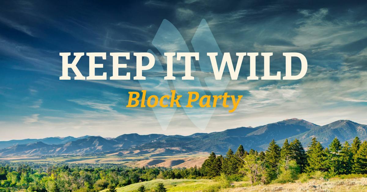 Keep it Wild Block Party | Outside Bozeman