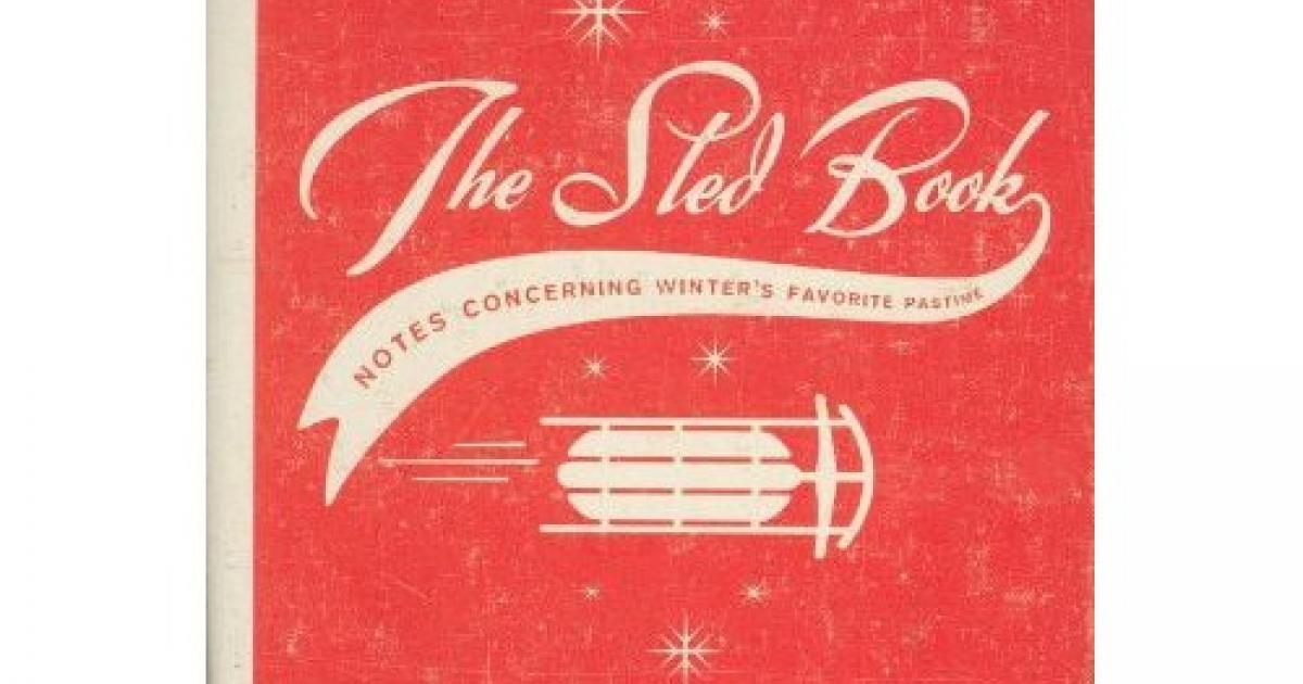 Book: The Sled Book | Outside Bozeman
