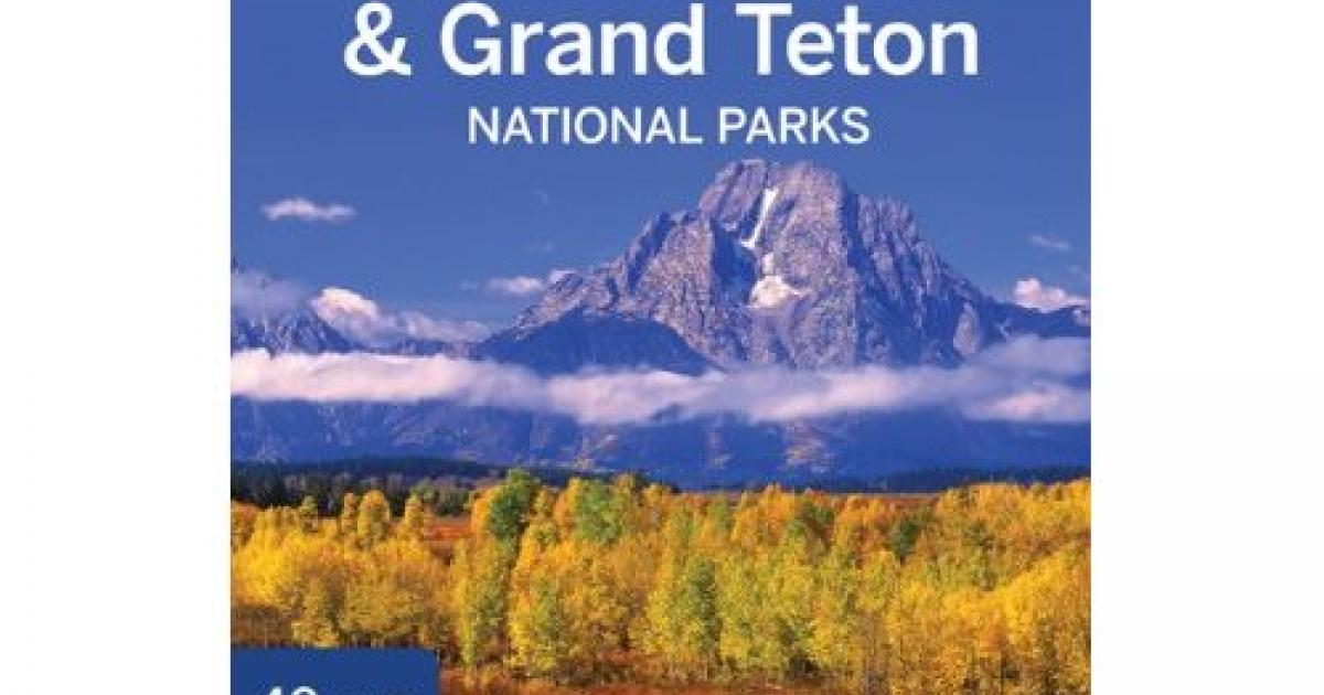 Book: Yellowstone & Grand Teton National Parks | Outside Bozeman